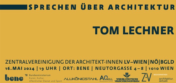 Sprechen über Architektur | Tom Lechner — Zentralvereinigung der ...